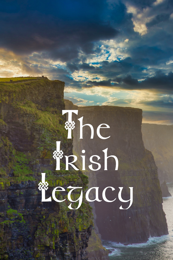 The Irish Legacy
